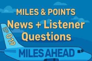Miles Ahead: The Canadian Points Podcast | Frugal Flyer